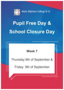Pupil Free Day & School Closure Day, Term 3 | Mark Oliphant College